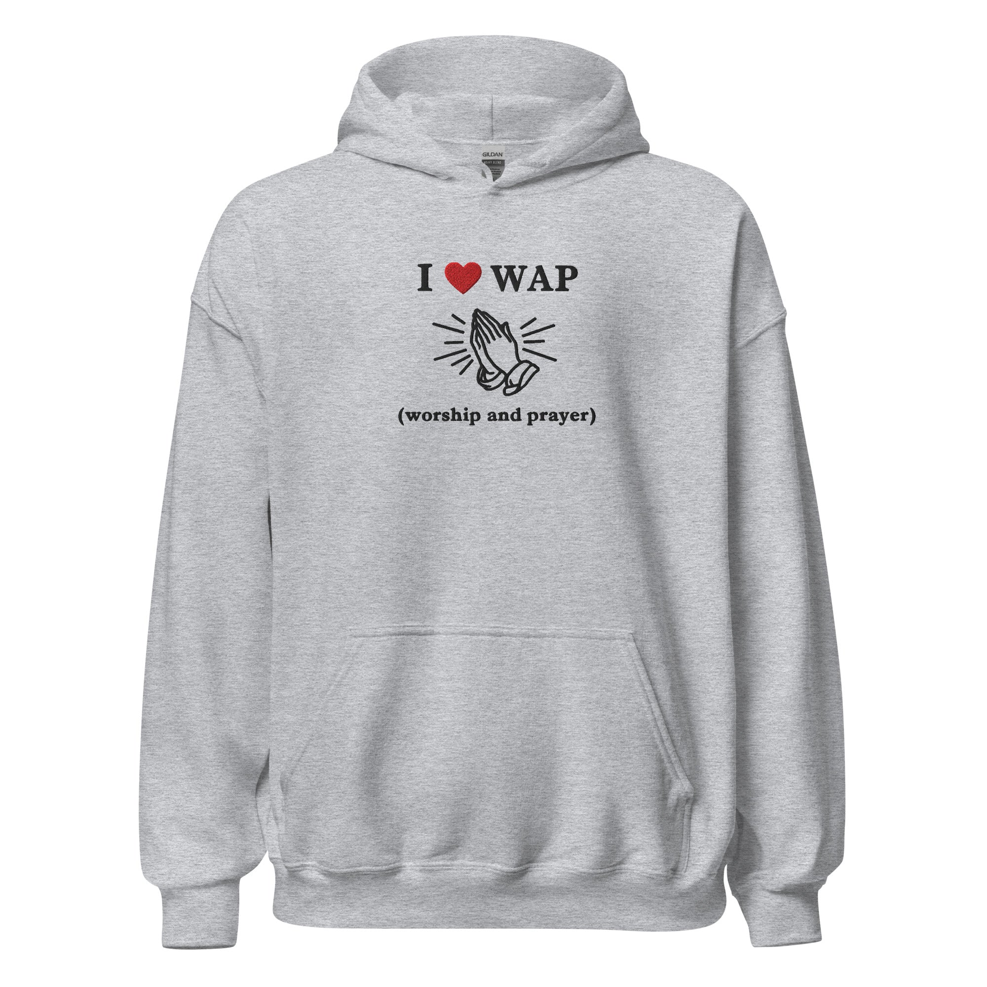 I love WAP (worship and prayer) embroidered Hoodie – Orbital Clothing
